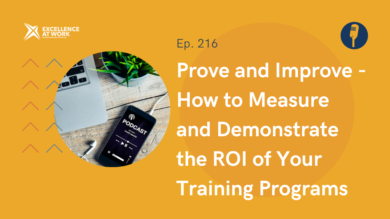 Excellence at Work 216: Prove and Improve — How to Measure and ...